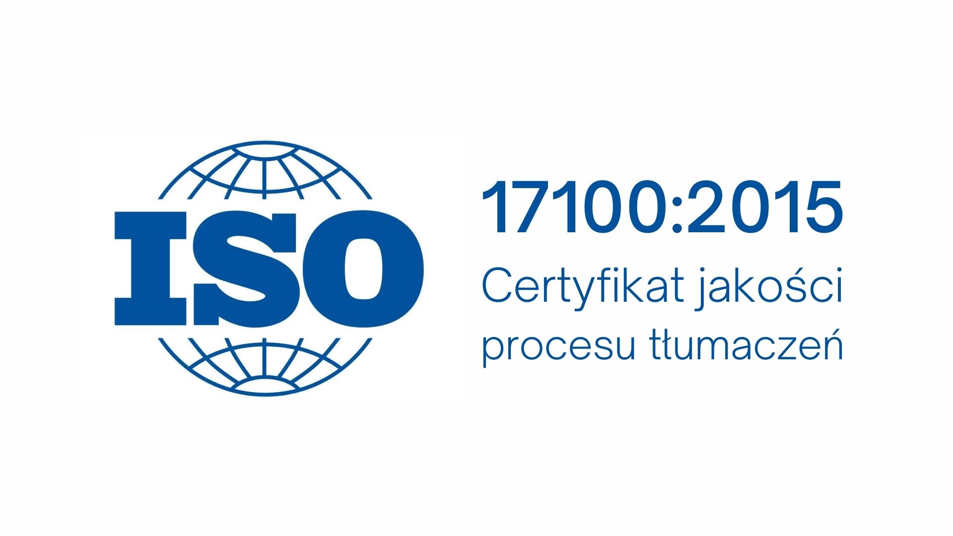 Proces tłumaczenia z międzynarodową normą ISO 17100:2015